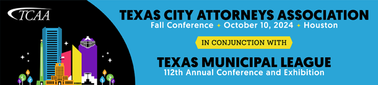 Conference Materials – Texas City Attorneys Association